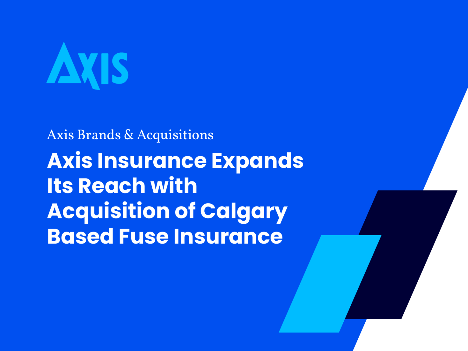 Axis Insurance Acquires Magnes Group | Axis Insurance